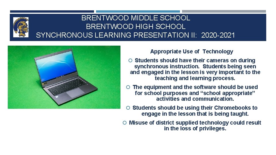BRENTWOOD MIDDLE SCHOOL BRENTWOOD HIGH SCHOOL SYNCHRONOUS LEARNING