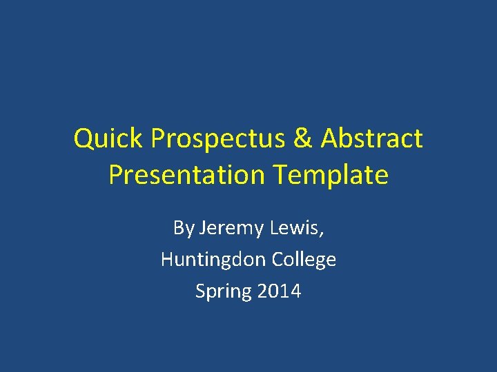 Quick Prospectus Abstract Presentation Template By Jeremy Lewis