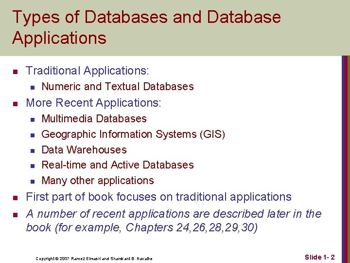 Outline n n n n Types of Databases
