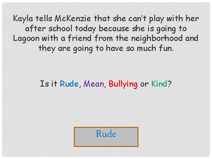 RUDE VS MEAN VS BULLYING WHATS THE DIFFERENCE