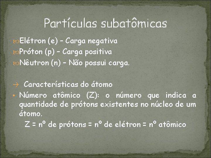 Aula 3 Lays Omena Qumica Partculas subatmicas Eltron
