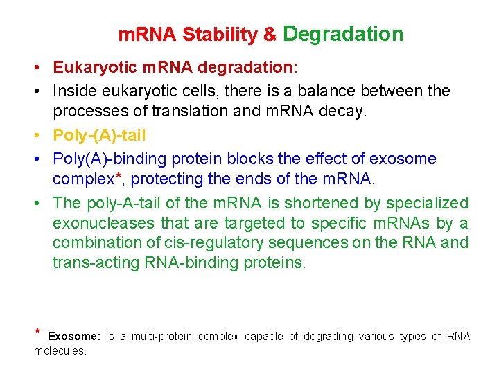 Posttranscriptional Regulation Control of gene expression regulated by