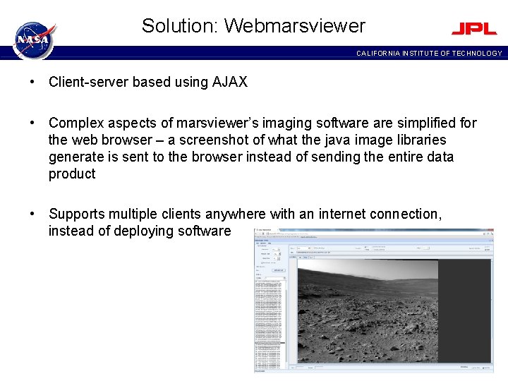 Mars Science Laboratory Transition from Conventional Software Applications