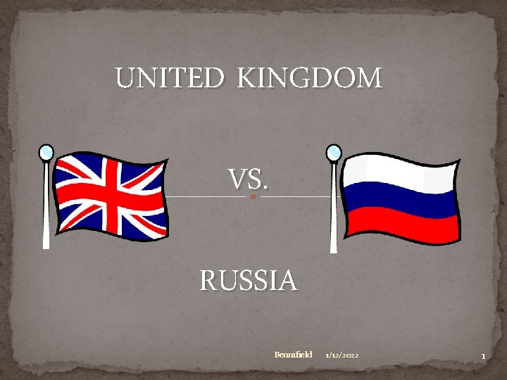 UNITED KINGDOM VS RUSSIA Bennifield 1122022 1 STANDARD