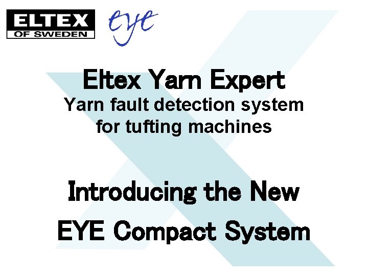 Eltex Yarn Expert Yarn fault detection system for