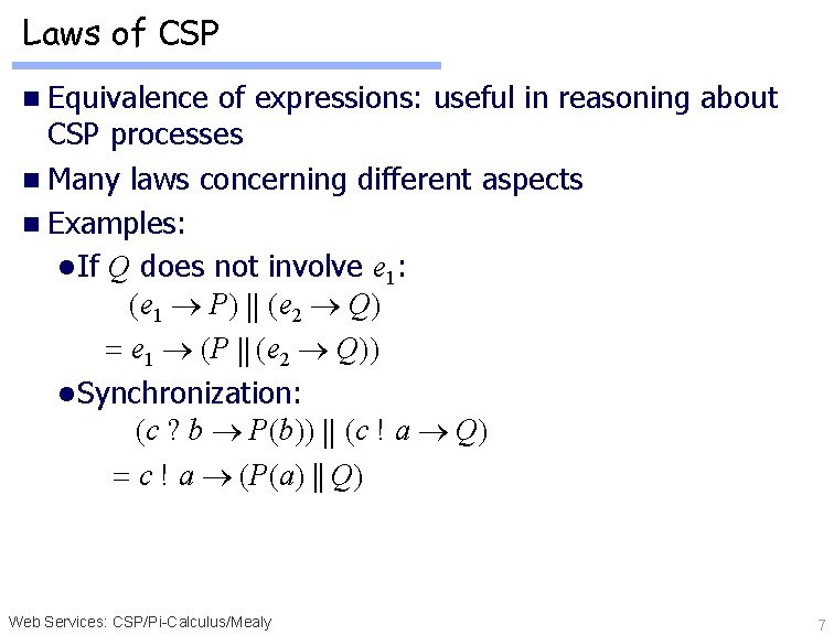 Process Composition Web Services CSPPiCalculusMealy Process Composition ...
