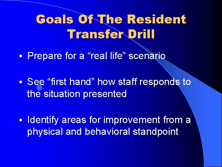 Resident Transfer Drills Audit Your Resident Transfer Program
