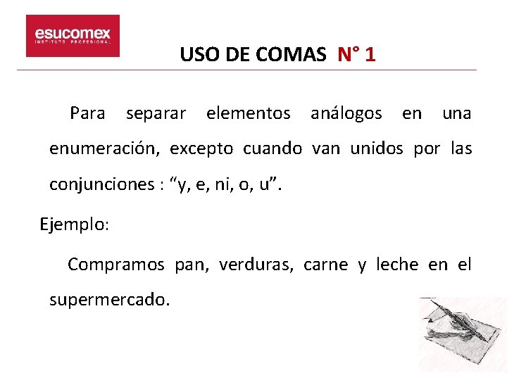 USO DE COMAS Programa de Comunicacin oral y