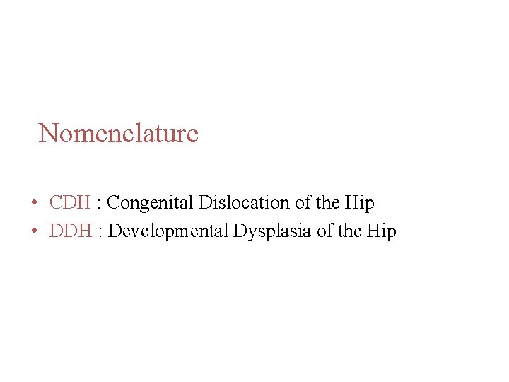 Common Pediatric Hip Problem Prof Mohamed Zamzam Common