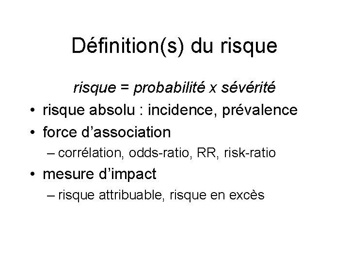 Comment aborder les chelles de risque ou mthodologie