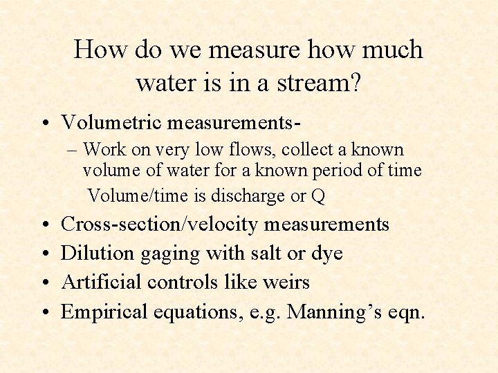 How do we measure how much water is