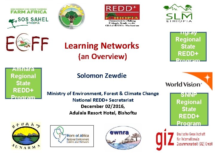 Learning Networks an Overview Amhara Regional State REDD
