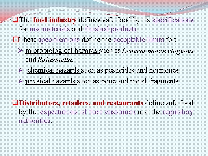 Introduction Definition of food safety Food safety International