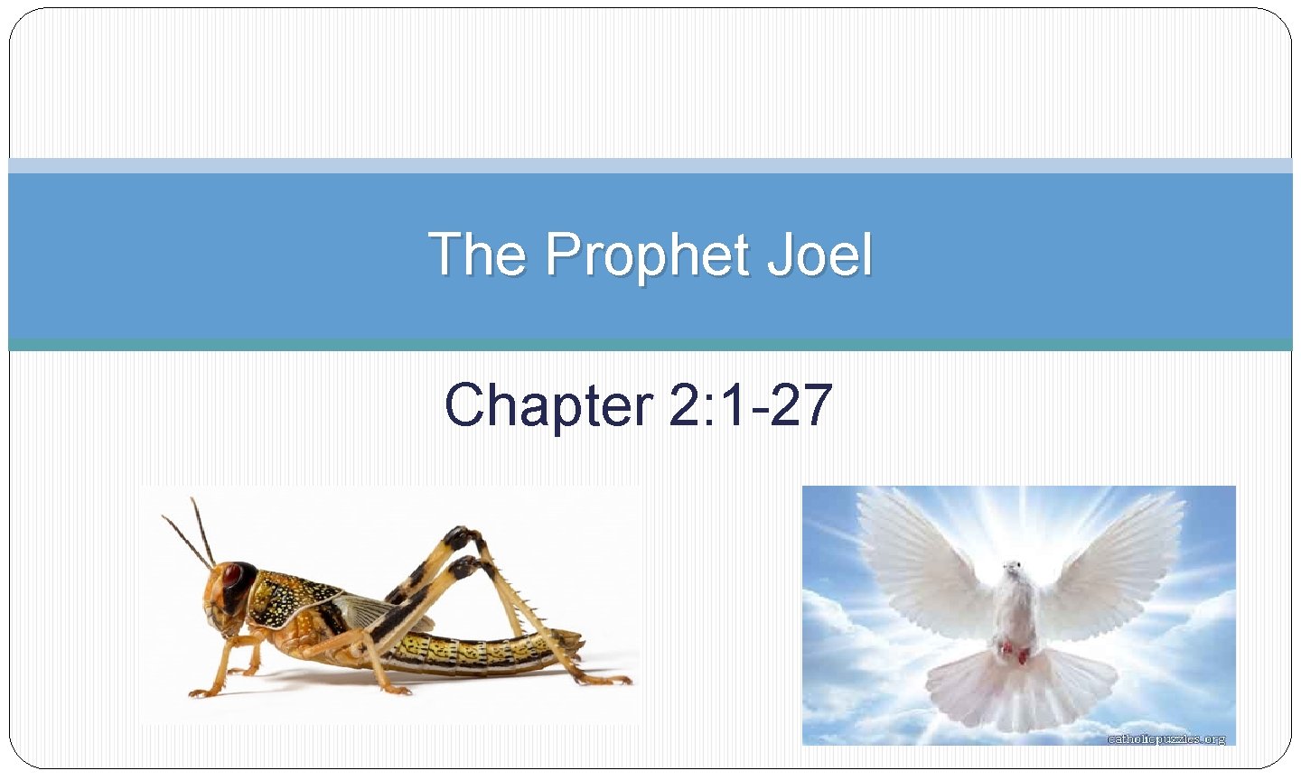 The Prophet Joel Chapter 2 1 27 Review