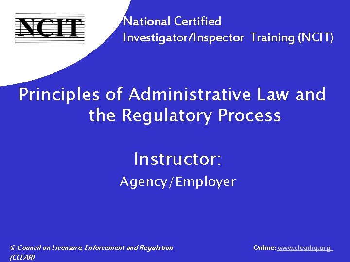National Certified InvestigatorInspector Training NCIT Principles of ...