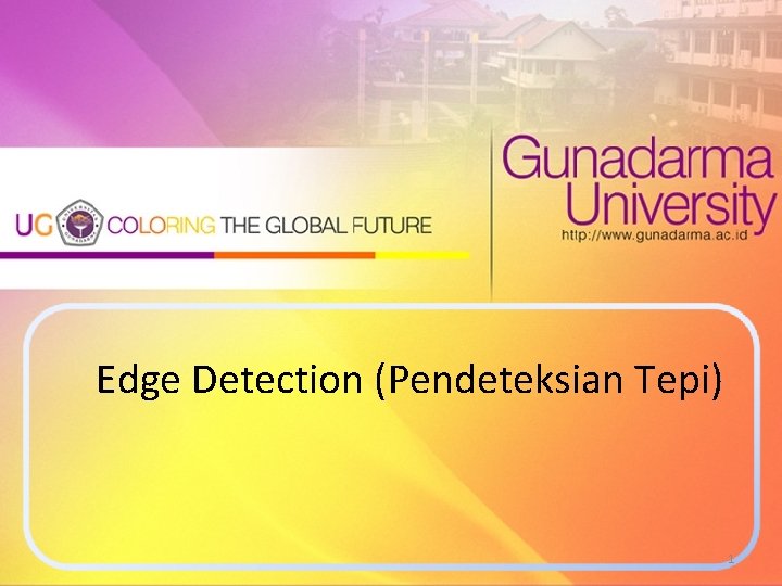 Edge Detection Pendeteksian Tepi 1 Definisi Tepi Tepi