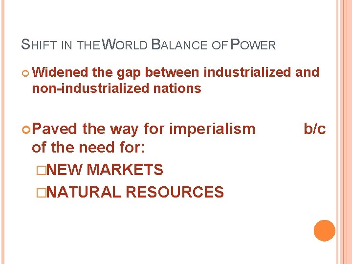 INDUSTRIALIZATION SPREADS 9 3 1 FAVORABLE CONDITIONS IN