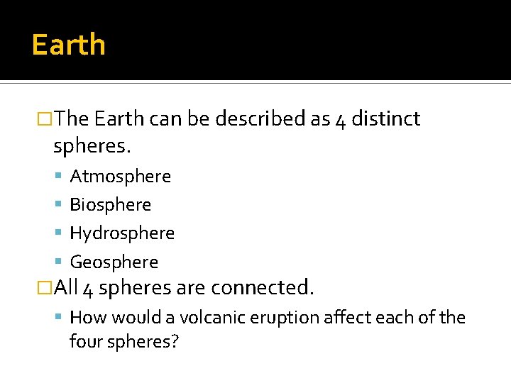 Safety Scientific Method and Divisions of Earth Science