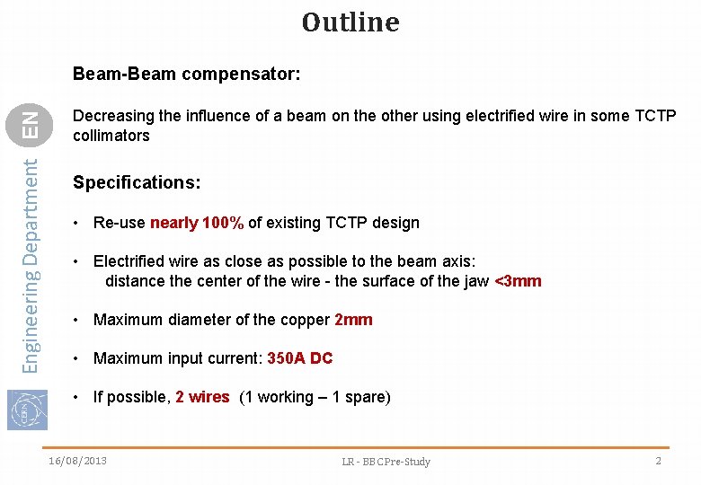 Engineering Department EN STATUS of BBC DESIGN and