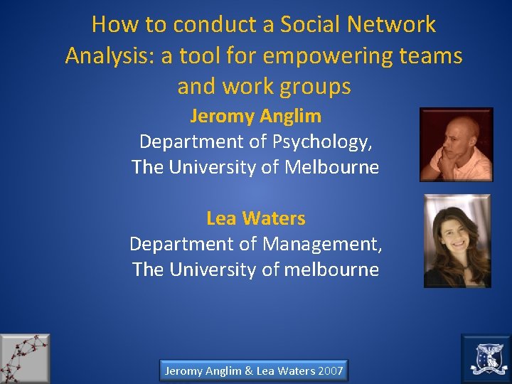 How to conduct a Social Network Analysis a