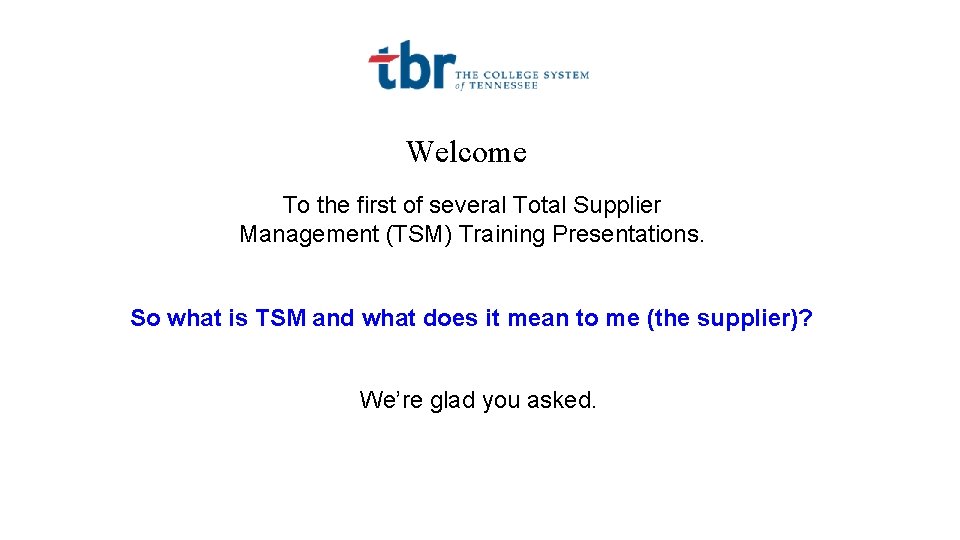 Welcome To the first of several Total Supplier