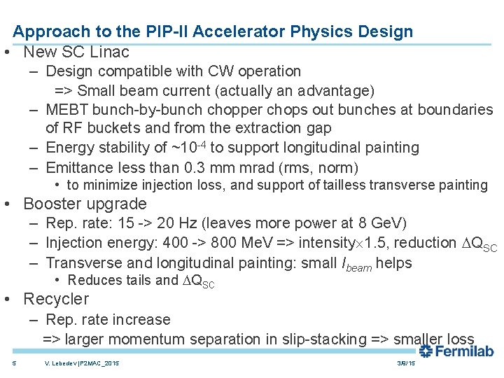 PIPII Design Overview Valeri Lebedev PIPII Machine Advisory