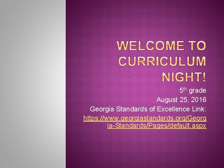 5 th grade August 25 2016 Georgia Standards