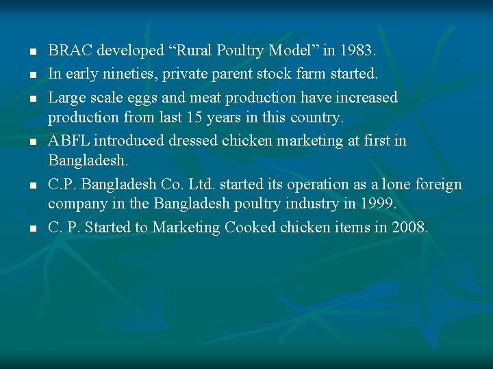 Broiler and Layer Production Backdrop Circumstances of Poultry