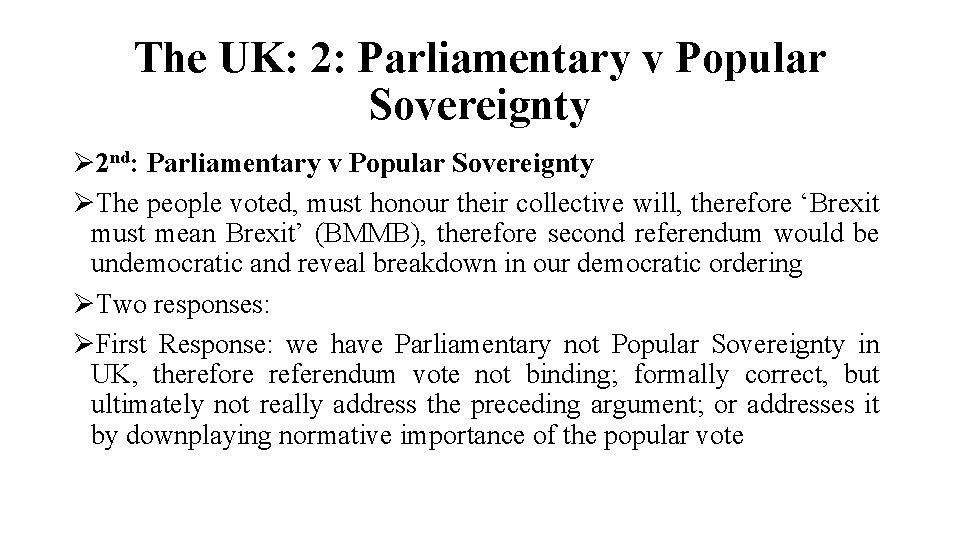 Brexit Defining Features The UK and the EU