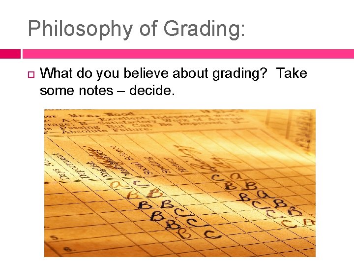 ASSESSMENTBASED GRADING Assigning grades on the basis of