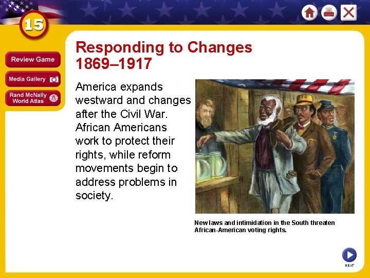 Responding to Changes 1869 1917 America expands westward