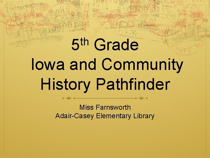 th 5 Grade Iowa and Community History Pathfinder