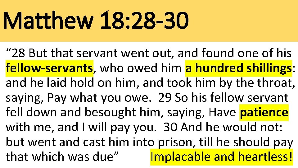 Parable of the Unmerciful Servant Matthew 18 23