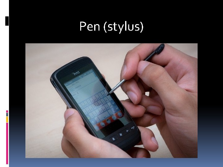 INPUT DEVICES Complete the below Complete the below