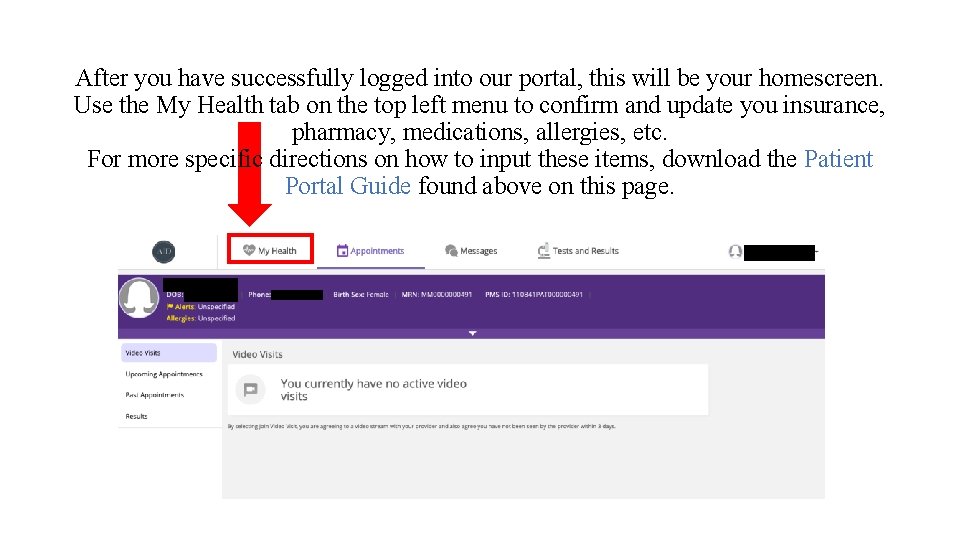 After your portal is activated by our staff