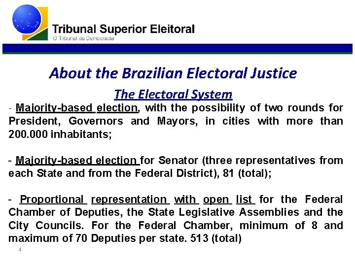 BRAZILIAN 20 YEARS EXPERIENCE IN EVOTING 13 th