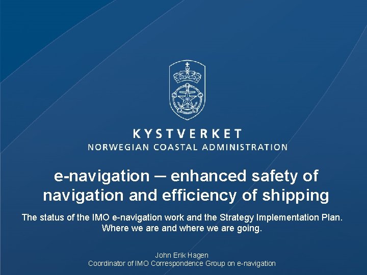 enavigation enhanced safety of navigation and efficiency of