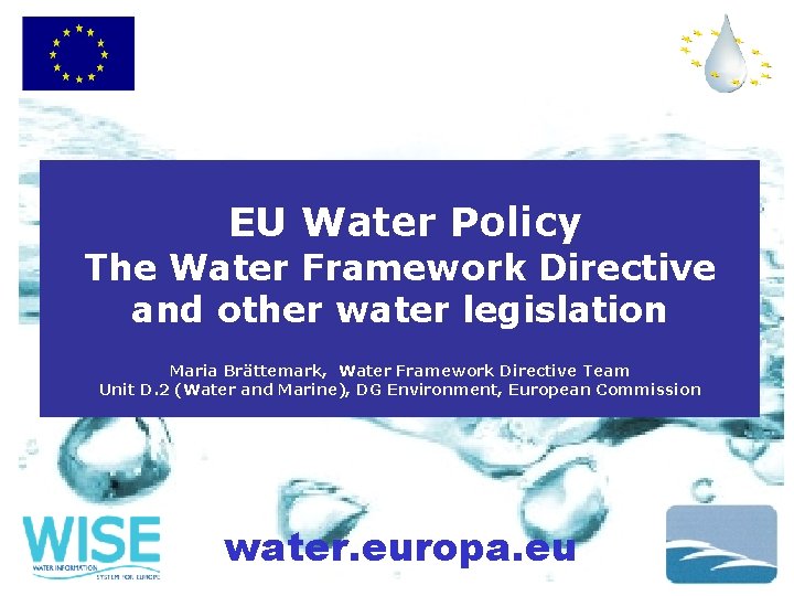 EU Water Policy The Water Framework Directive and