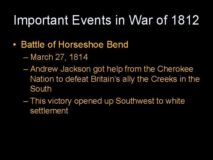 The War of 1812 A military conflict between