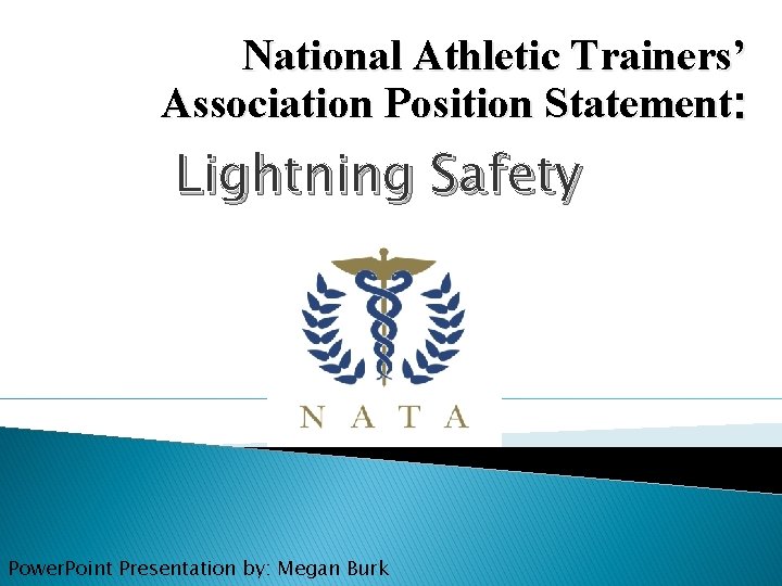 National Athletic Trainers Association Position Statement Lightning Safety