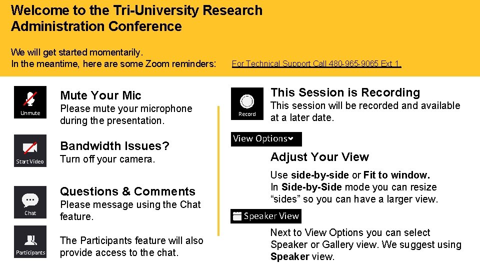 Welcome to the TriUniversity Research Administration Conference We