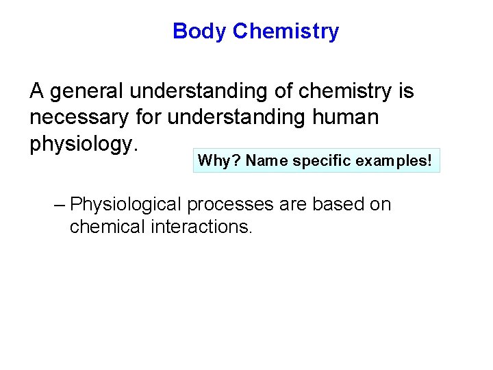 Power Point Lecture Slides prepared by Barbara Heard