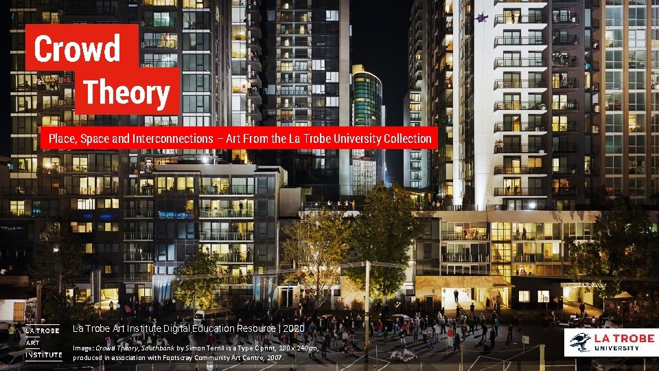 Crowd Theory Place Space and Interconnections Art From