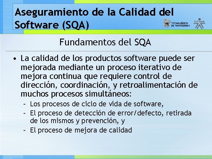 Aseguramiento de la Calidad del Software SQA Fundamentos