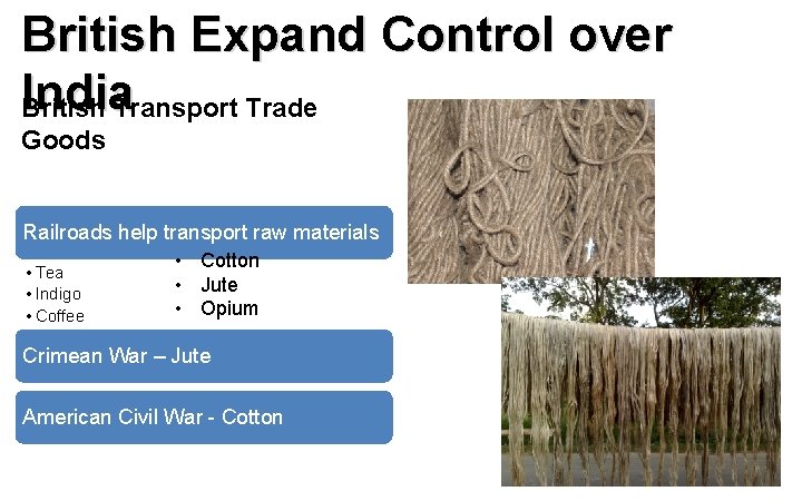 BRITISH IMPERIALISM IN INDIA p 357 361 Objectives