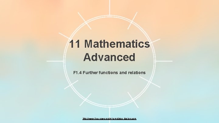 11 Mathematics Advanced F 1 4 Further functions