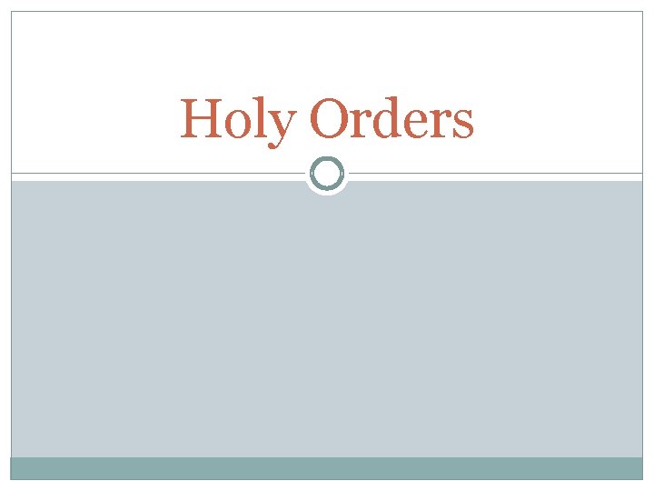 Holy Orders Form prayer said during the imposition