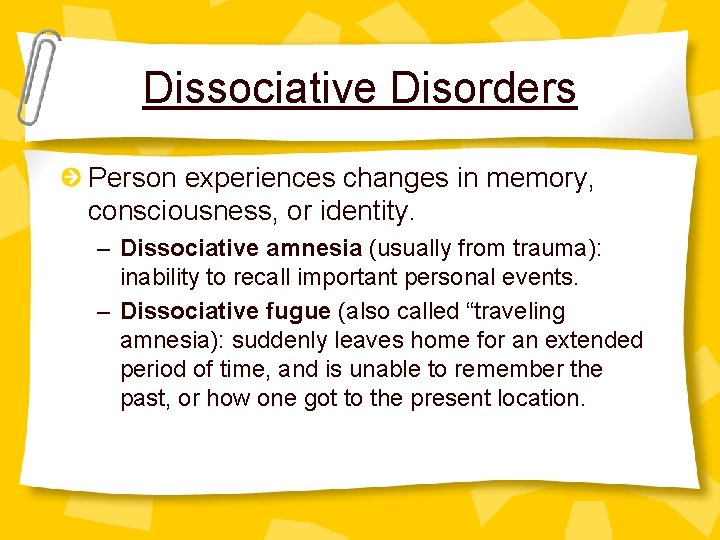 Chapter 16 Section 3 Somatoform and Dissociative Disorders