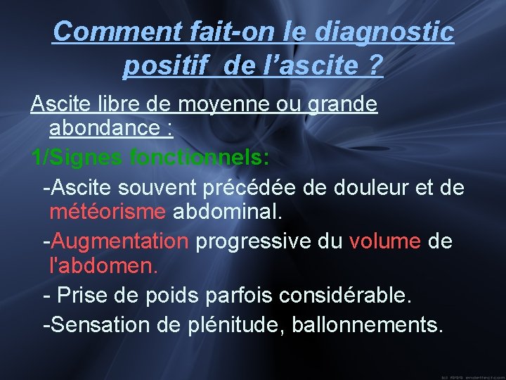 LAscite ORIENTATION DIAGNOSTIQUE DEVANT UNE ASCITE ralise par