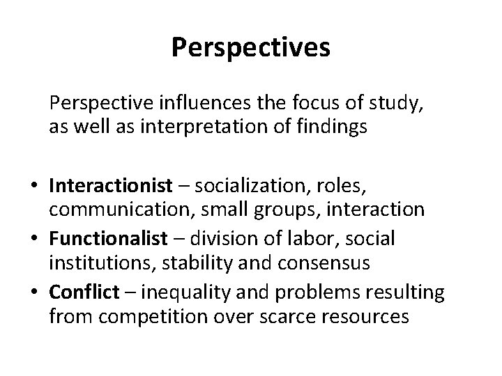 Unit 1 Perspectives Objective 1 Explain the development